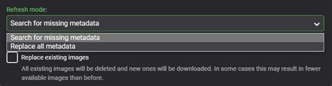 Refresh Metadata On Library To Have Refresh Mode Option Feature Requests Emby Community