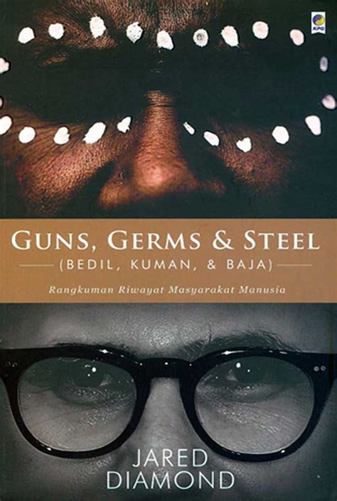 Review Novel Guns Germs And Steel Bedil Kuman And Baja