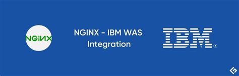 Boosting WebSphere Performance Scalability And Resiliency With Nginx Marketing Scoop