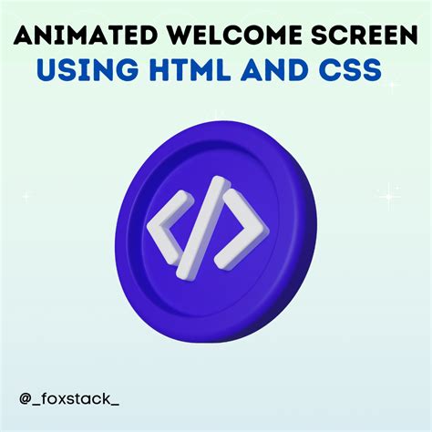 Animated Welcome Screen Using Html And CSS FoxStack