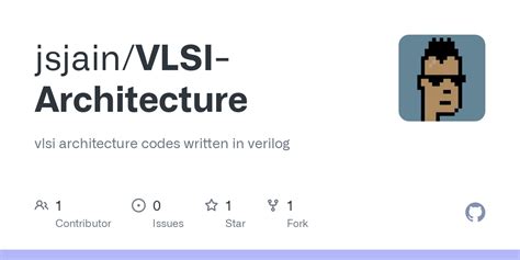 GitHub Jsjain VLSI Architecture Vlsi Architecture Codes Written In Verilog