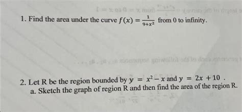 solved 1 find the area under the curve f x 9 x21 from 0 to