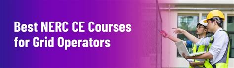 Best Nerc Ce Courses For Grid Operators 360training