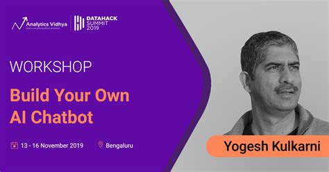 Build Your Own Ai Chatbot Datahack Summit 2019