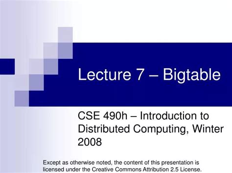 Ppt Lecture 7 Bigtable Powerpoint Presentation Free Download Id