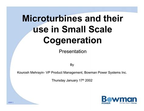 Microturbines And Their Use In Small Scale Cogeneration
