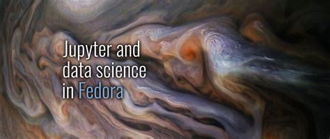 jupyter and data science in fedora fedora magazine