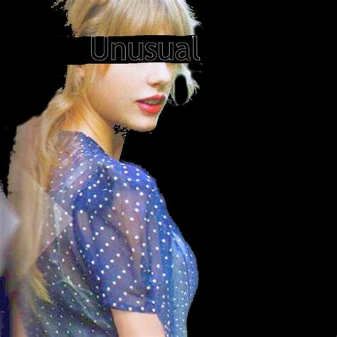 Unusual Taylor Swift Fanon Wiki Fandom Unusual Taylor Swift Fanon Wiki Fandom