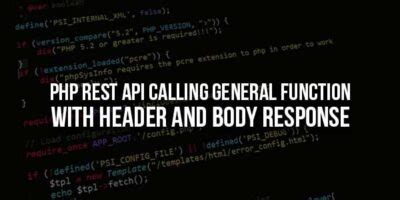 PHP REST API Calling General Function With Header And Body Response EXEIdeas Let S Your Mind