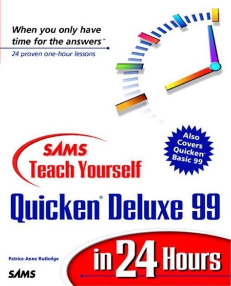 Sams Teach Yourself Quicken 99 In 24 Hours Patrice Anne Rutledge 9780672313585