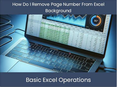 Excel Tutorial How Do I Remove Page Number From Excel Background