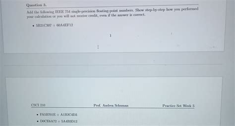 Solved Question 3add The Following Ieee 754