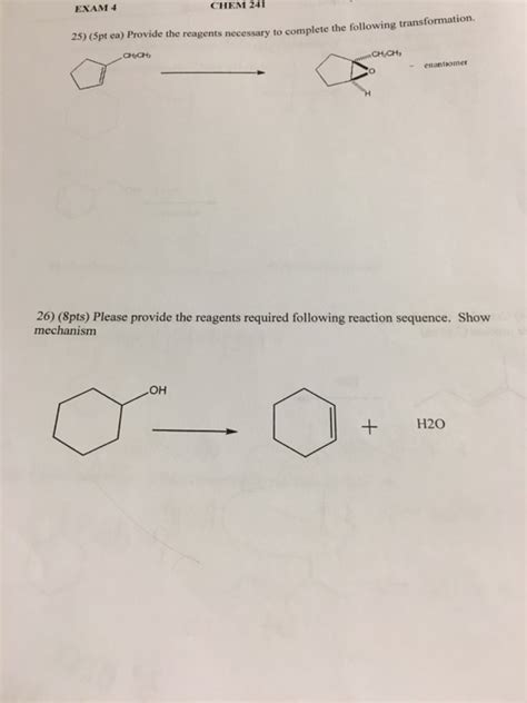 Solved Provide the reagents necessary to complete the | Chegg.com