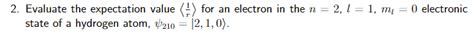 Solved 2 Evaluate The Expectation Value R1 For An