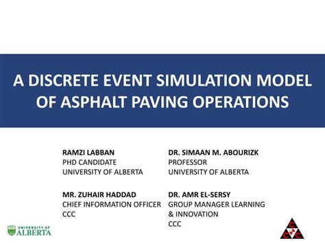 A Discrete Event Simulation Model Of Asphalt Paving Operations Ramzi Labban Et Al Ppt