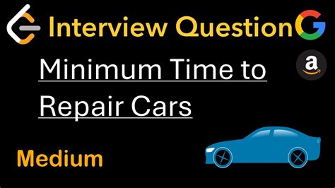 Minimum Time To Repair Cars Leetcode 2594 Python Youtube