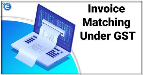 Invoice Matching Under GST Invoice Matching Process
