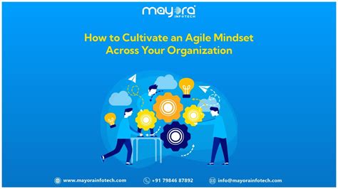 How To Cultivate An Agile Mindset Across Your Organization