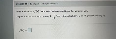 Solved Write The Polynomial F X That Meets The Given Chegg Com