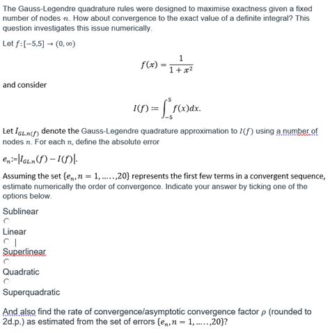 Solved The Gauss Legendre Quadrature Rules Were Designed To