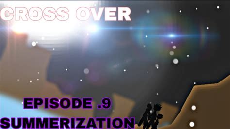 Cross Over ️episode 9 Summerization ️finale ️stick Nodes Youtube