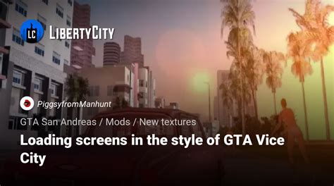 Loading Screens In The Style Of GTA Vice City For GTA San Andreas Loading Screens In The Style Of GTA Vice City For GTA San Andreas