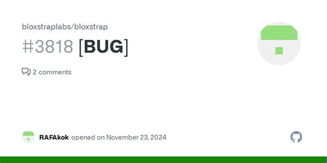 Bug · Issue 3818 · Bloxstraplabsbloxstrap · Github