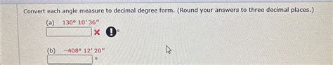 solved convert each angle measure to decimal degree form