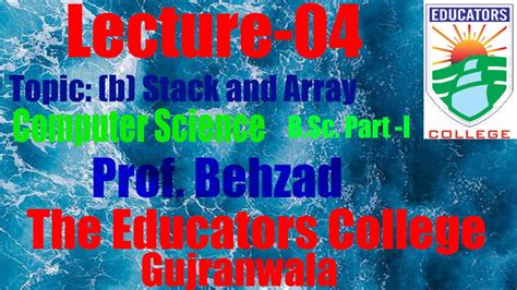B Sc 1 Computer Science Lecture 4 B Stack And Array Youtube