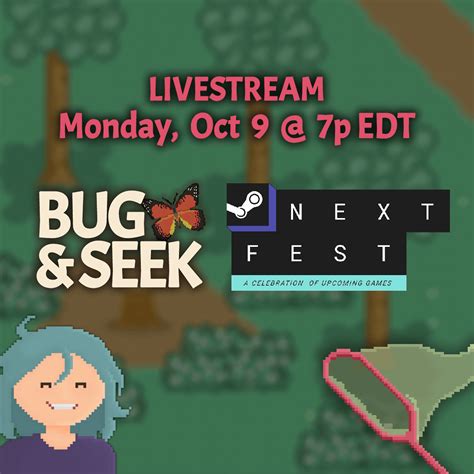 Come Join Us At 7pm Edt For A Developer Livestream Of Bug And Seek For Steams Next Fest 🐝 This