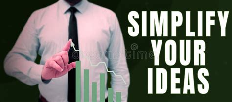 Text Sign Showing Simplify Your Ideas Business Concept Make Simple Or Reduce Things To Basic