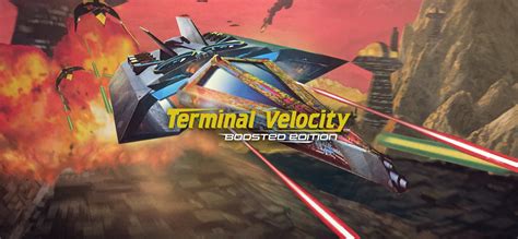 Terminal Velocity™ Boosted Edition On