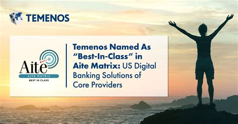 Temenos On Linkedin Temenos Best In Class In Aites Matrix