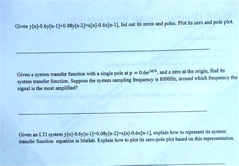 Solved Dsp Poles And Zeros Amplitude And Frequency Given A System
