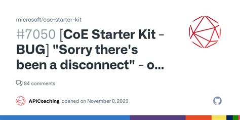 Coe Starter Kit Bug Sorry Theres Been A Disconnect On Install