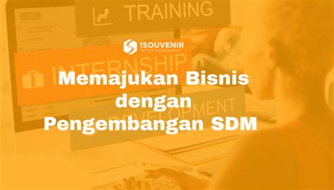 pengembangan sdm dengan pelatihan untuk memajukan bisnis blog