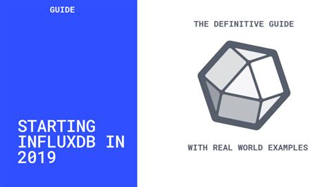The Definitive Guide To Influxdb In 2019 Devconnected