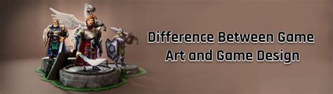 Difference Between Game Art And Game Design Juego Studio
