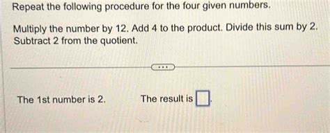 solved repeat the following procedure for the four given numbers