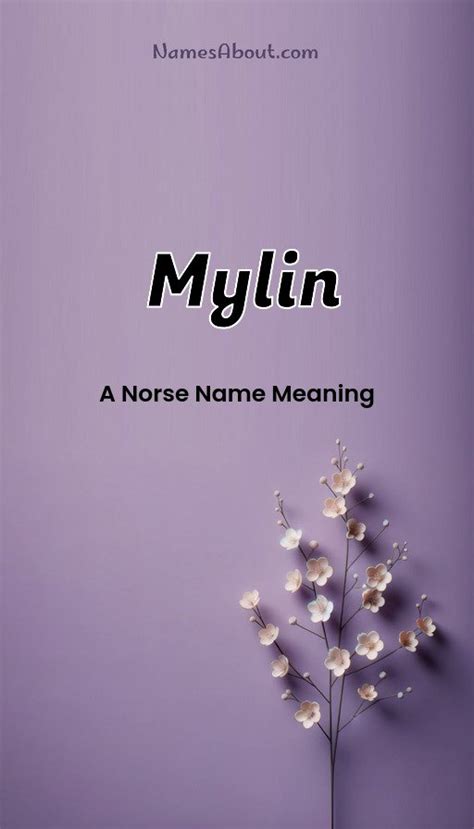 Mylin Name Meaning And Origins Nicknames Sibling Ideas