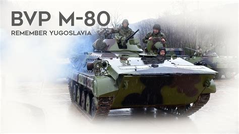 Bvp M 80 Legacy Of The Former Yugoslavia Serving In Croatia Serbia