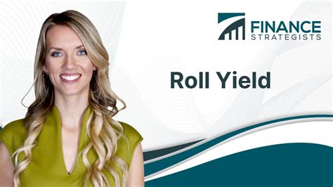 Roll Yield Definition Components Factors Uses And Limitations
