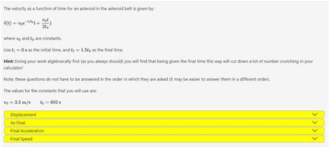 solved the velocity as a function of time for an asteroid in
