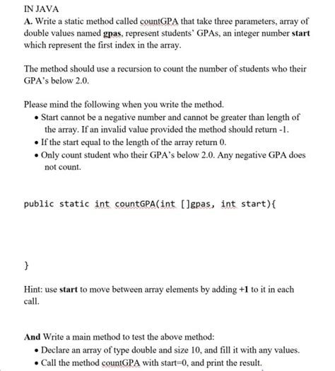 Solved In Java A Write A Static Method Called Countgpa That