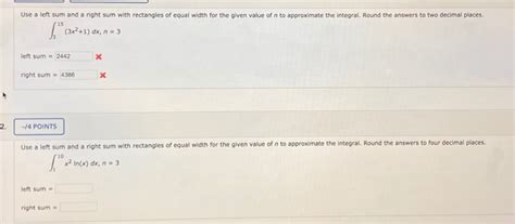 Solved Use A Left Sum And A Right Sum With Rectangles Of