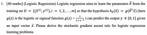 Solved Logistic Regression Logistic Regression Aims To Chegg