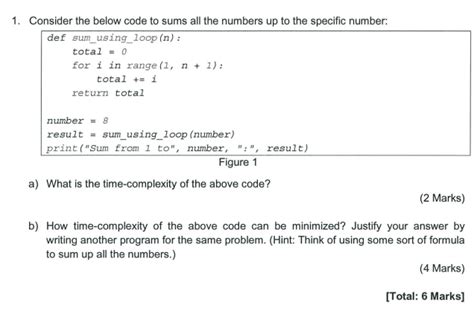 Solved Consider The Below Code To Sums All The Numbers Up To Chegg