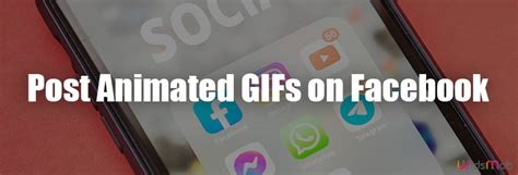How To Post Animated Gifs To Facebook Here Is Ultimate Guide
