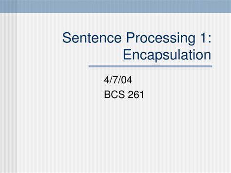 ppt sentence processing 1 encapsulation powerpoint presentation