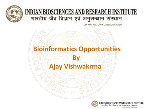 Bioinformatics Course At Indian Biosciences And Research Institute Ppt